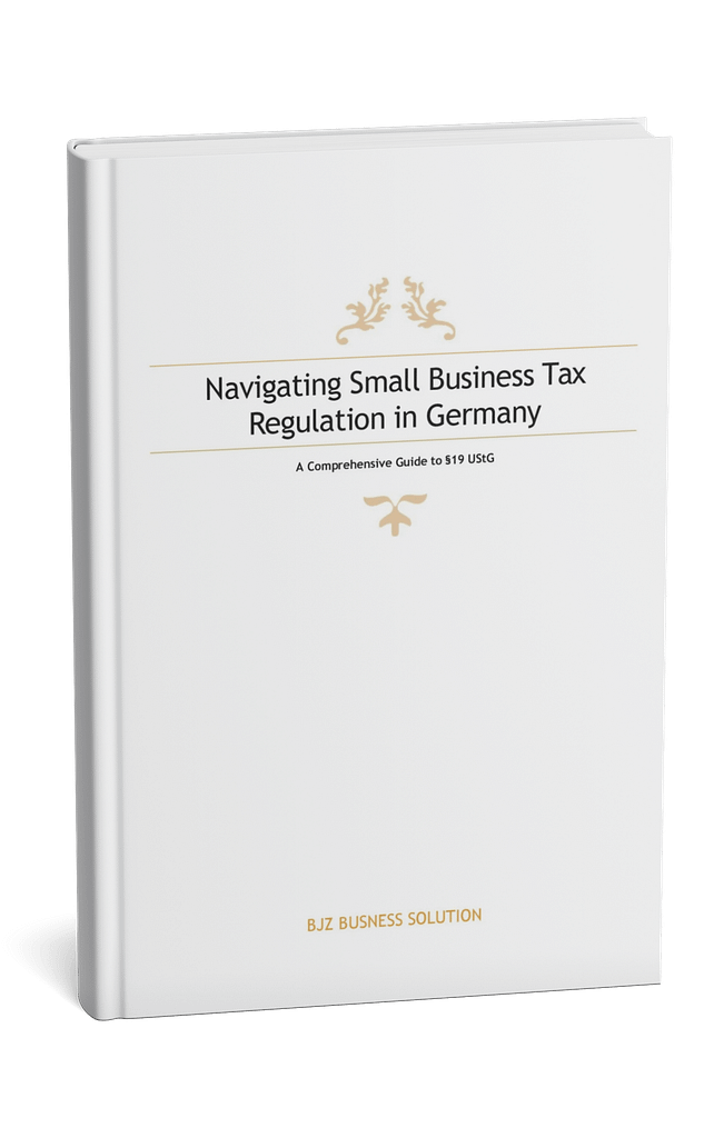 Navigating Small Business Tax Regulation in Germany: Master the §19 ...